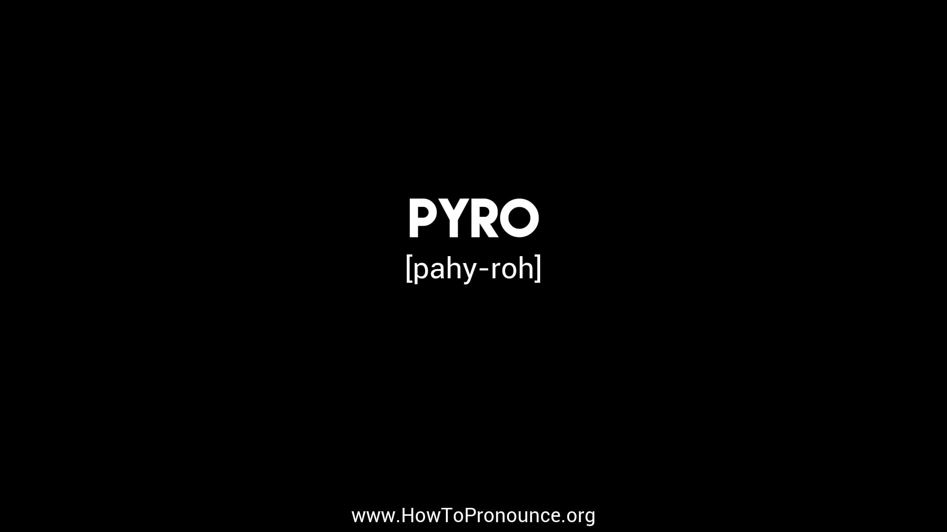 How to Pronounce "pyro" on Vimeo