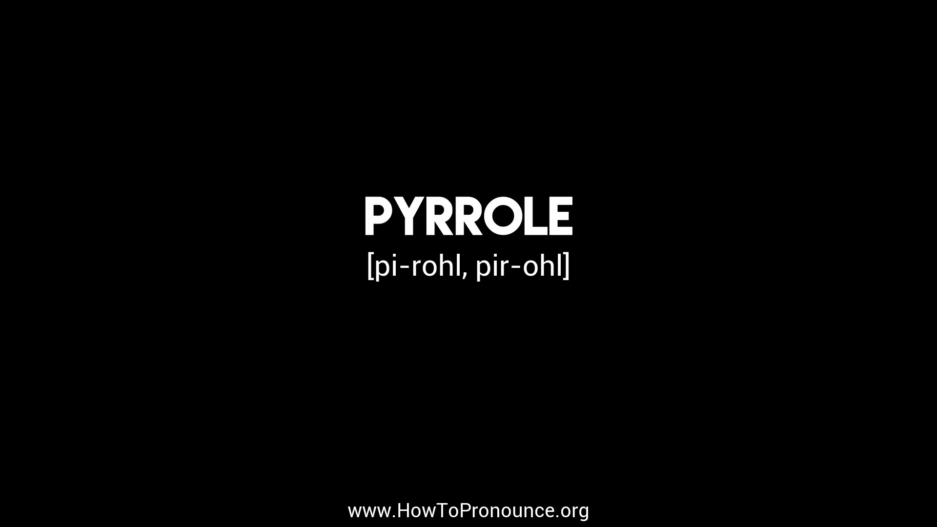 How to Pronounce "pyrrole" on Vimeo