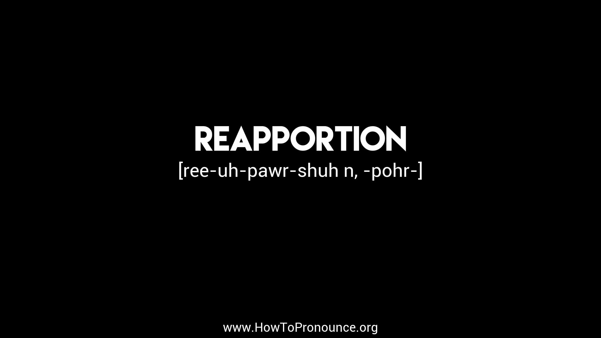 How to Pronounce "reapportion" on Vimeo