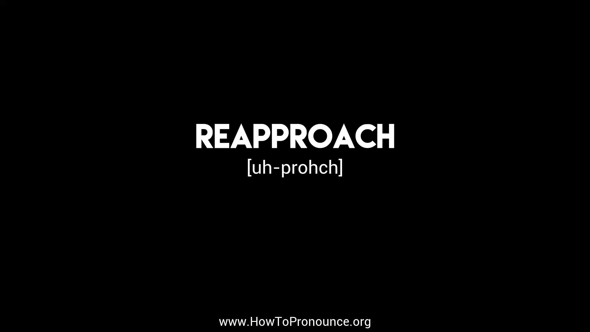 How to Pronounce "reapproach" on Vimeo