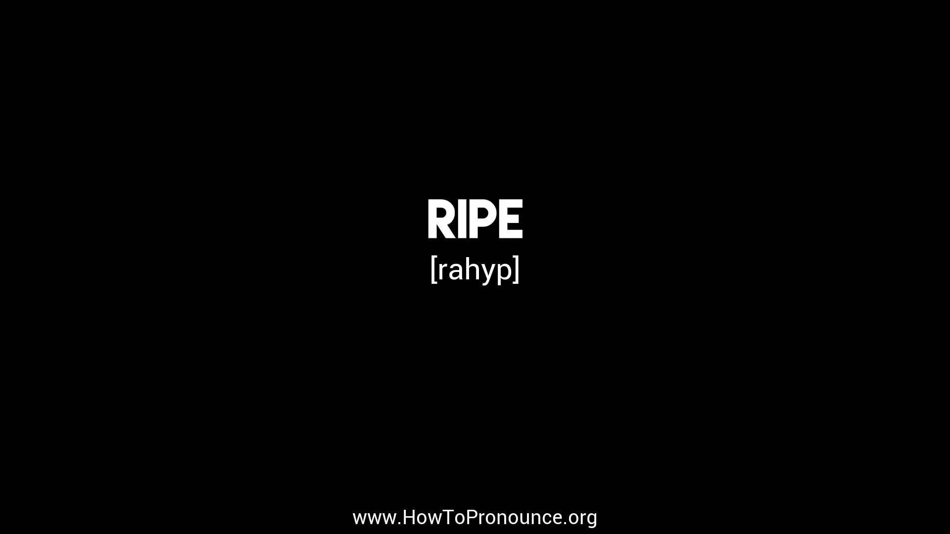 How to Pronounce "ripe" on Vimeo
