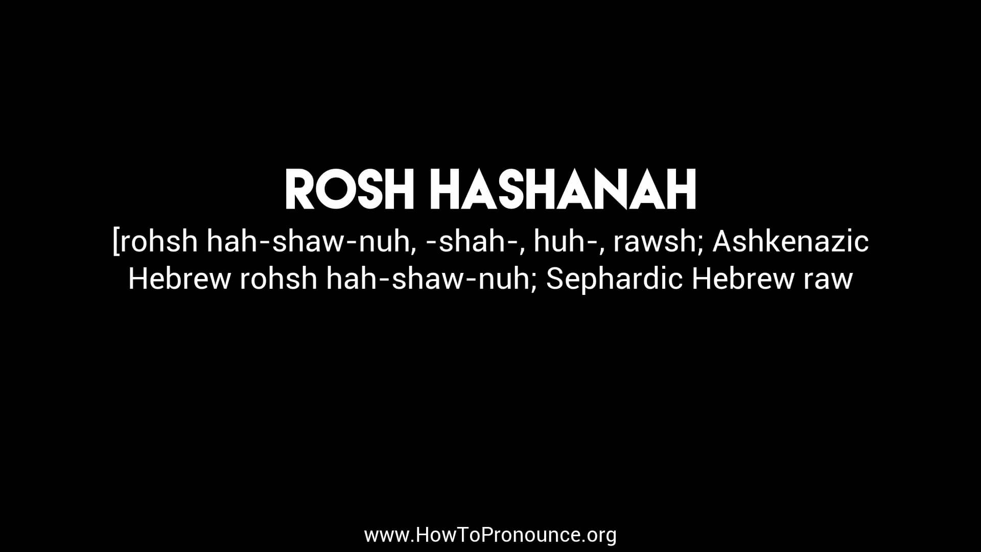 How to Pronounce "rosh hashanah" on Vimeo