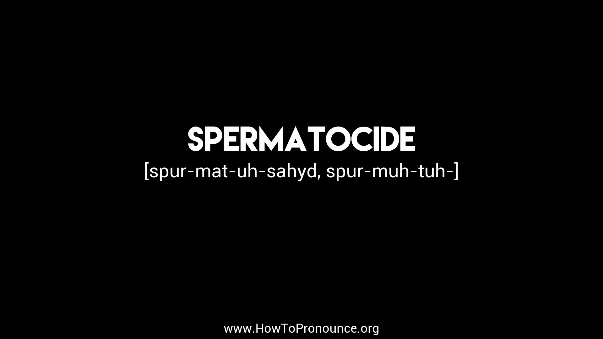 How to Pronounce "spermatocide" on Vimeo
