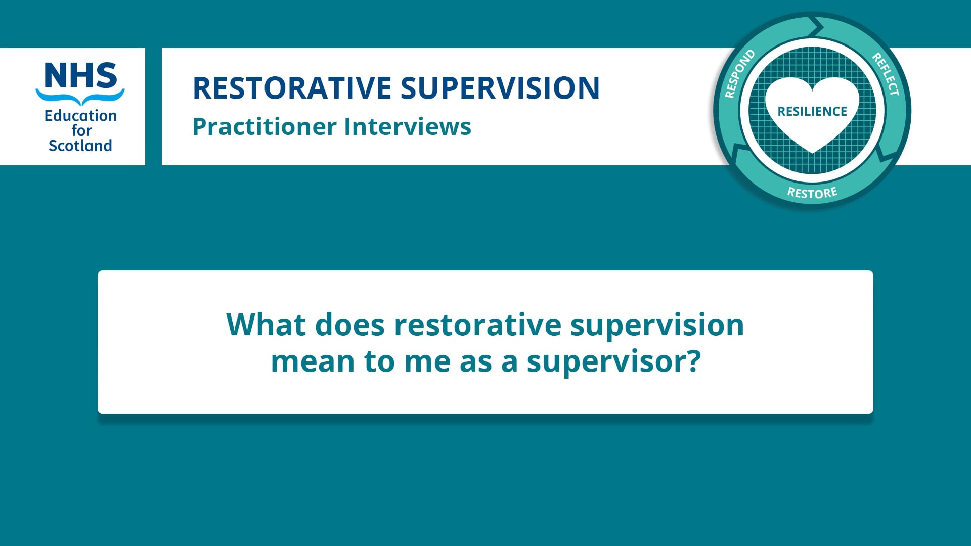 Restorative Supervision Question 1