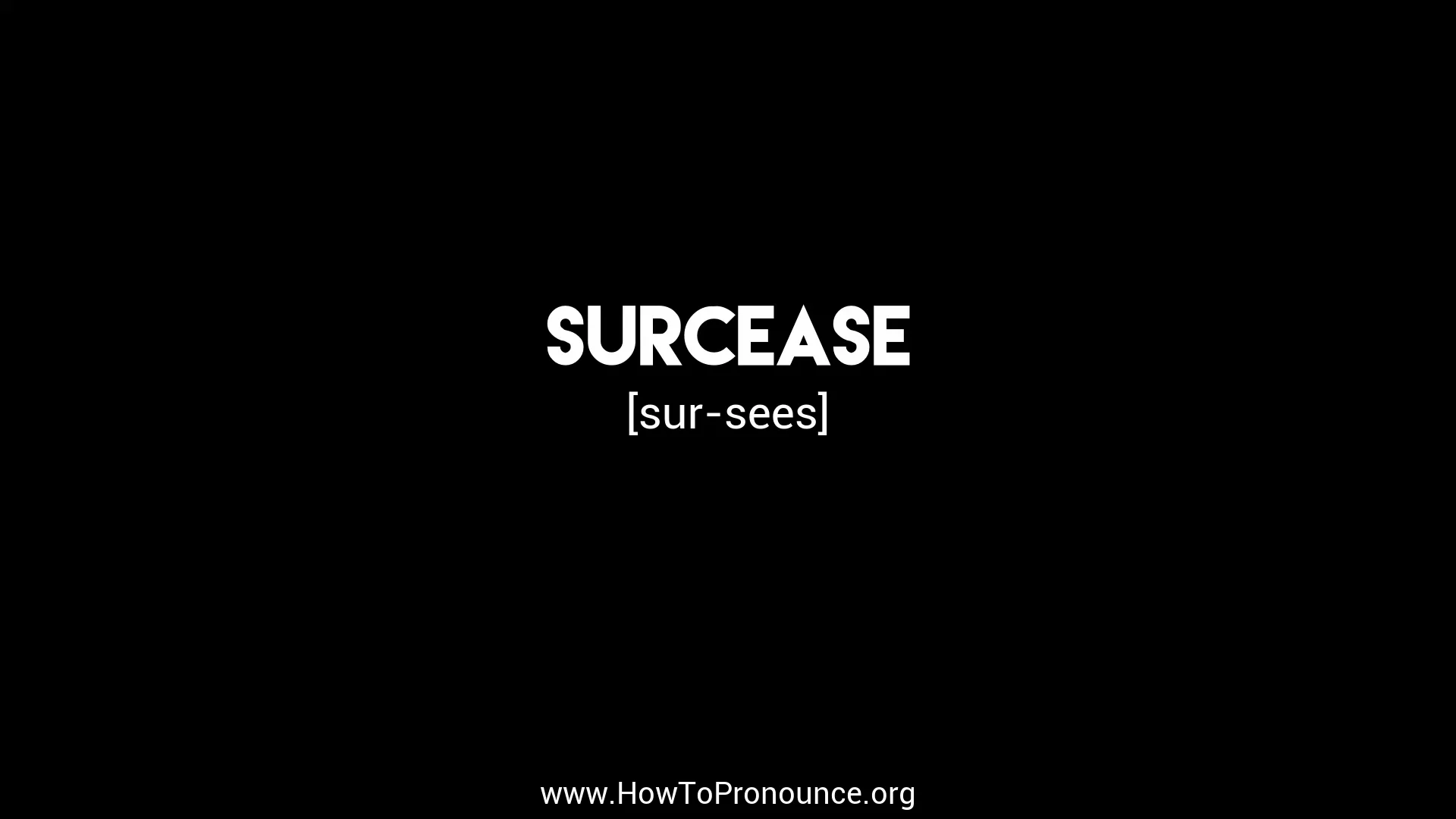How to Pronounce "surcease" on Vimeo