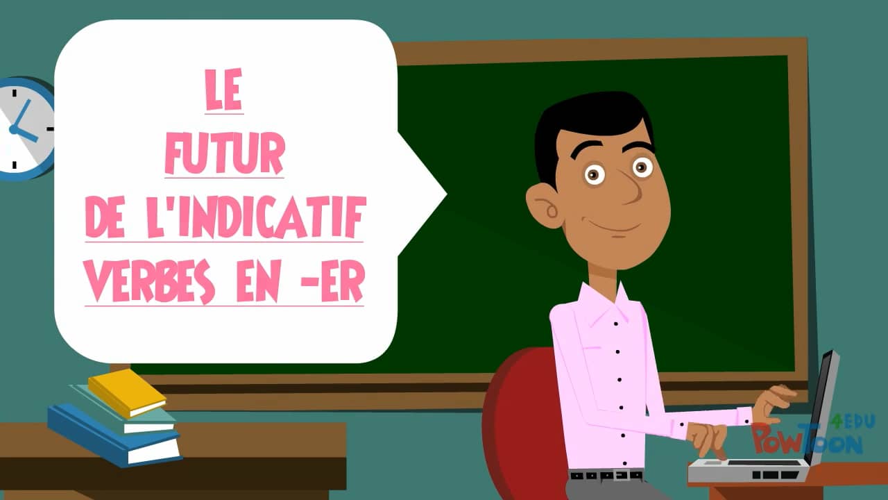 Le futur de l'indicatif (Les verbes en -ER) on Vimeo