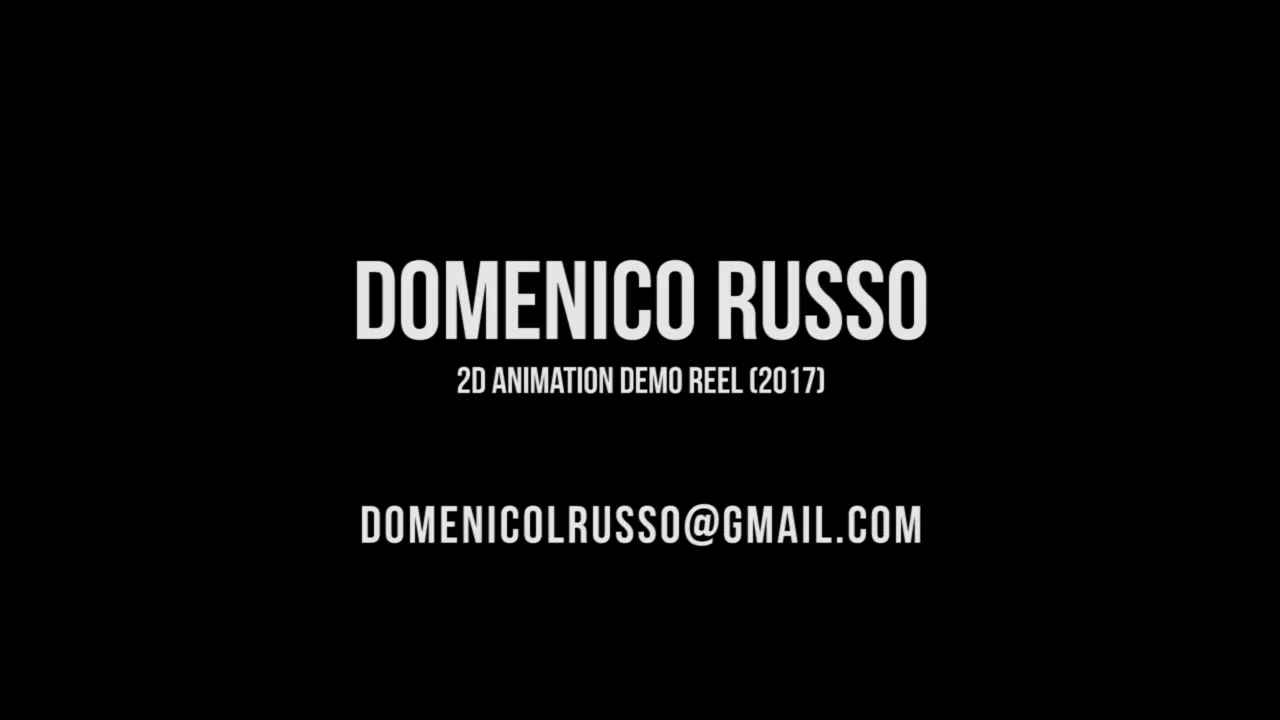 DOMENICO RUSSO - 2D ANIMATION DEMO REEL (2017) on Vimeo