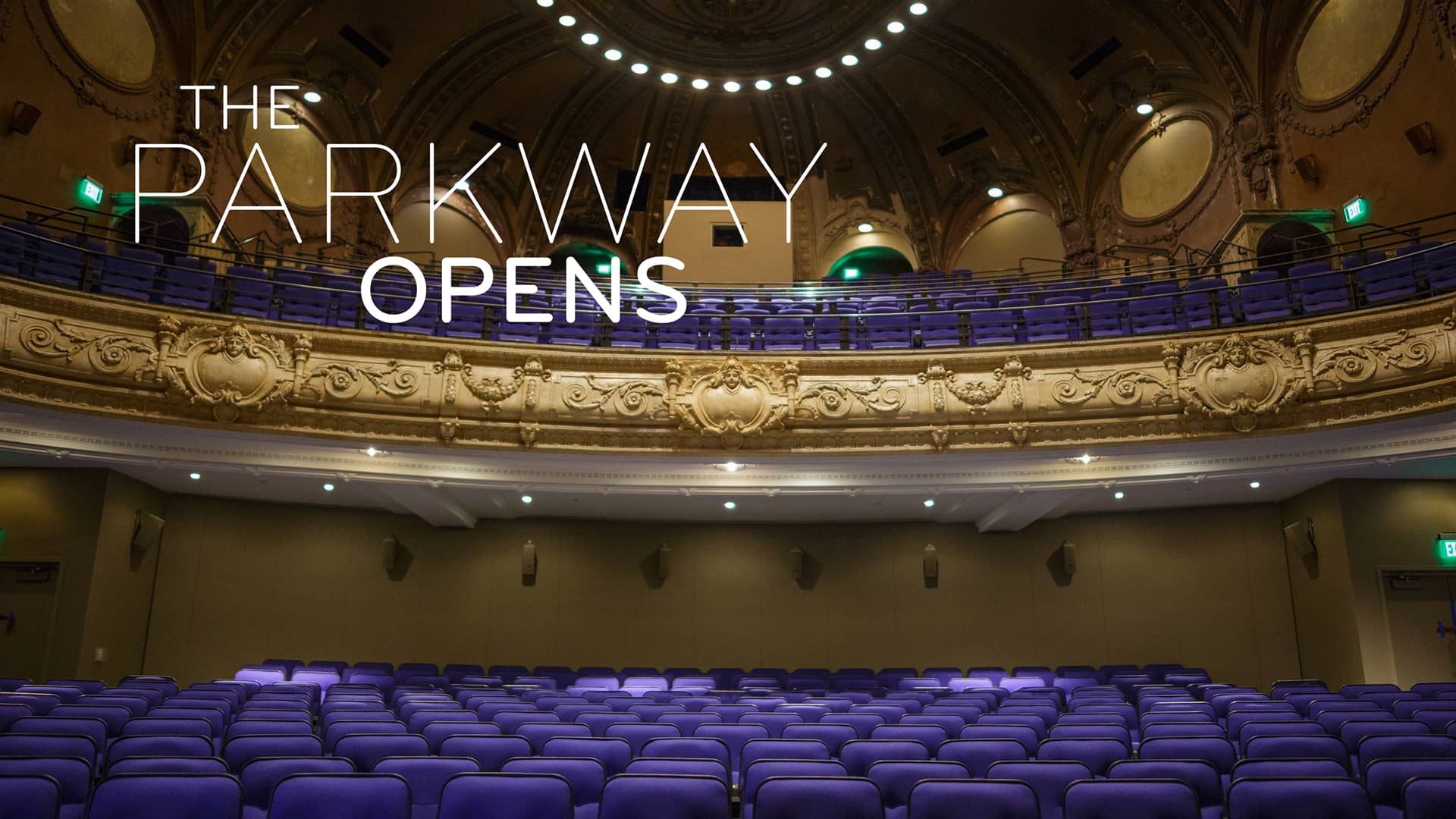 The Parkway Theatre Opens on Vimeo