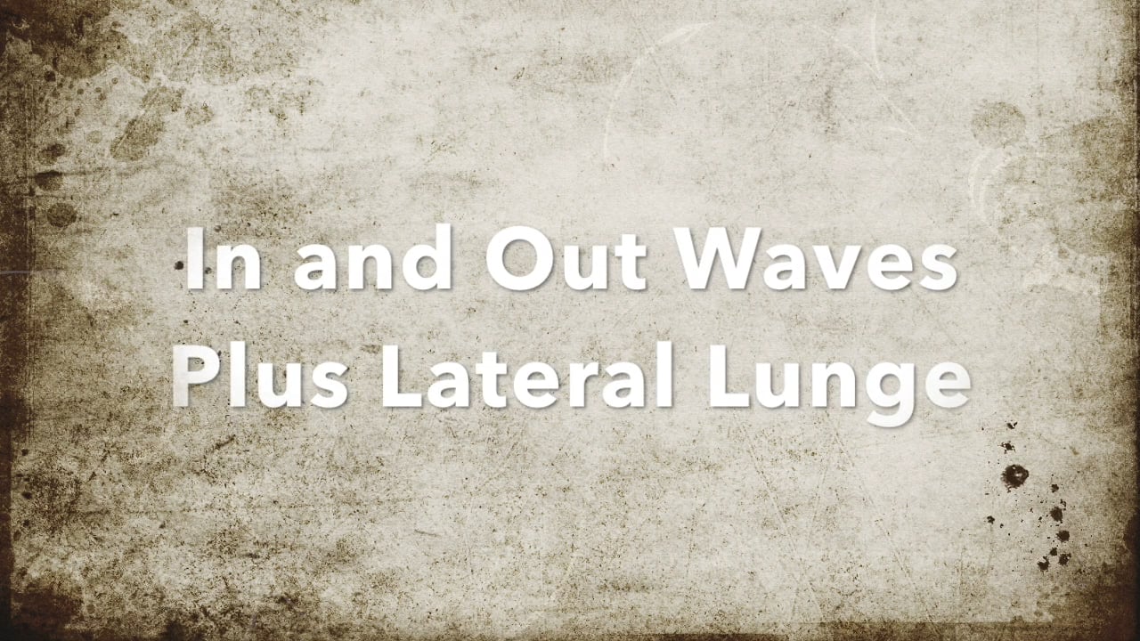 In and Out Waves Plus Lateral Lunge on Vimeo