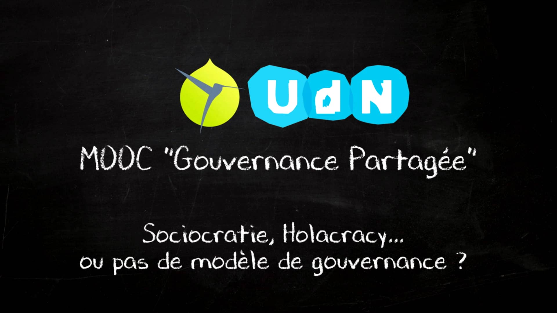Mooc Gouvernance - Sociocratie, Holacracy....ou pas de modèle de ...