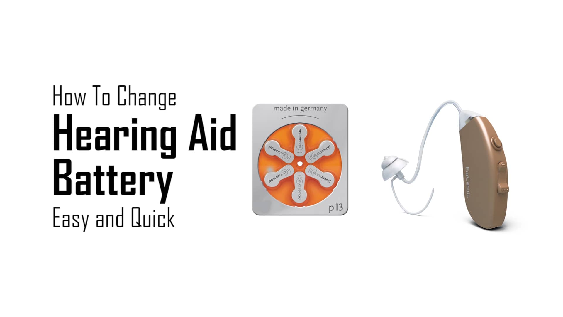 How to change battery for EarCentric Hearing Aid FIT Behind-the-Ear ...