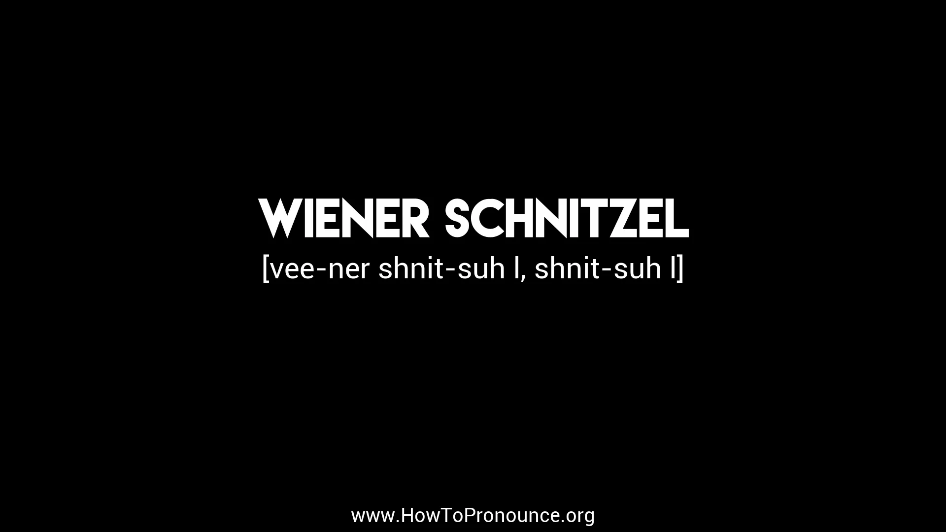 How to Pronounce "wiener schnitzel" on Vimeo