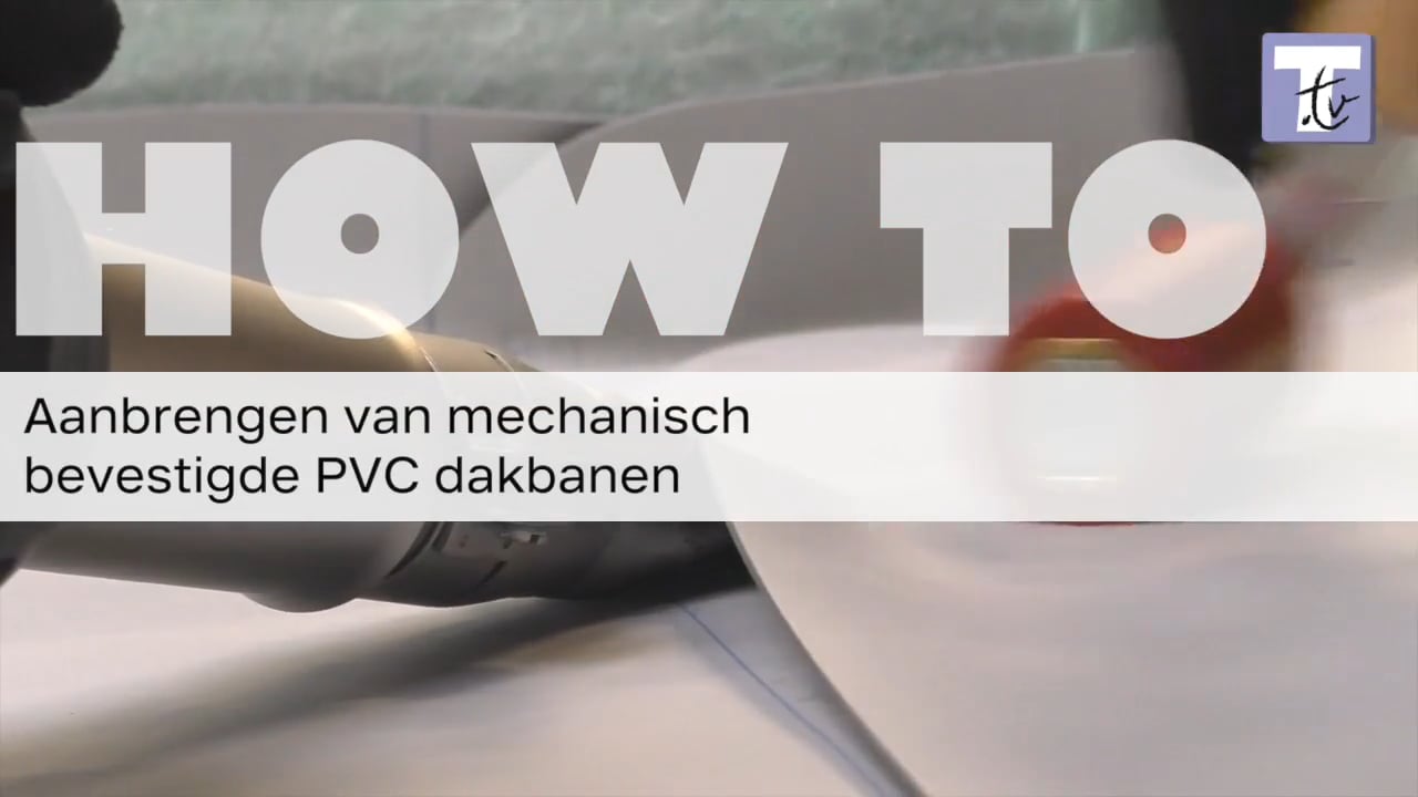 HOWTO _ Aanbrengen van mechanisch bevestigd PVC dakbanen on Vimeo