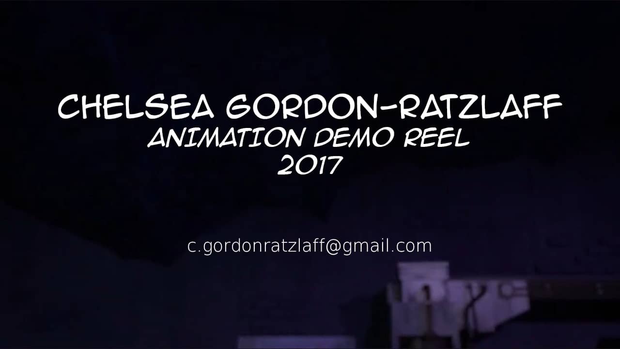 Chelsea Gordon-Ratzlaff - Character Animation Reel 2017 on Vimeo