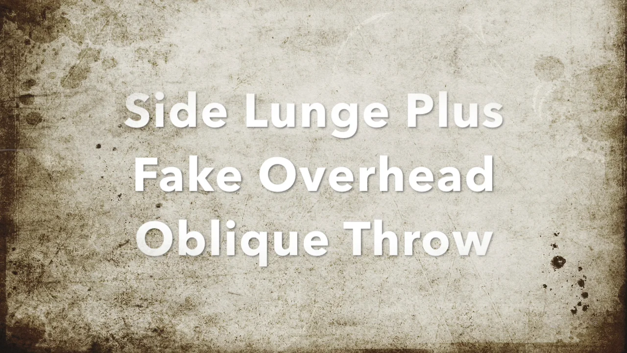 Side Lunge Plus Fake Overhead Side-Throw on Vimeo