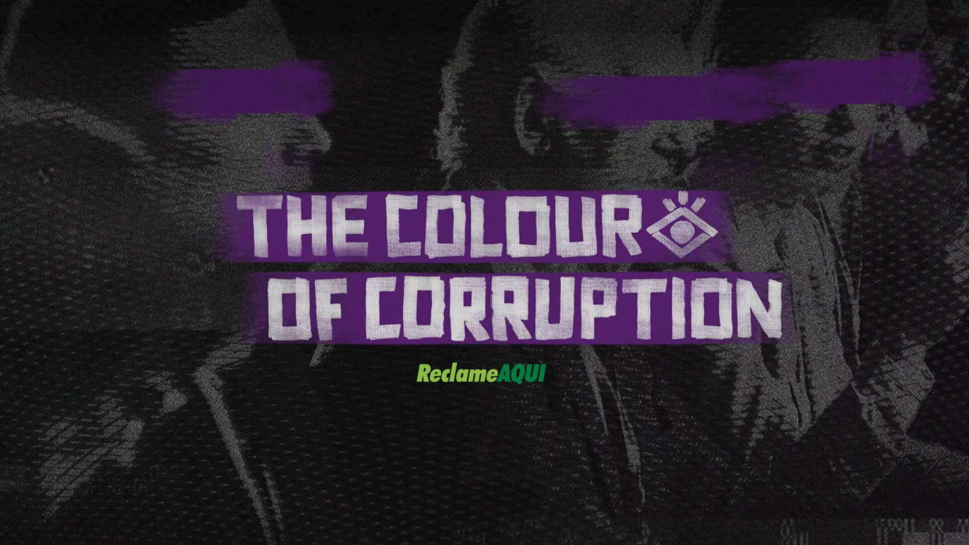 Reclame Aqui / The Colour of Corruption - case video on Vimeo