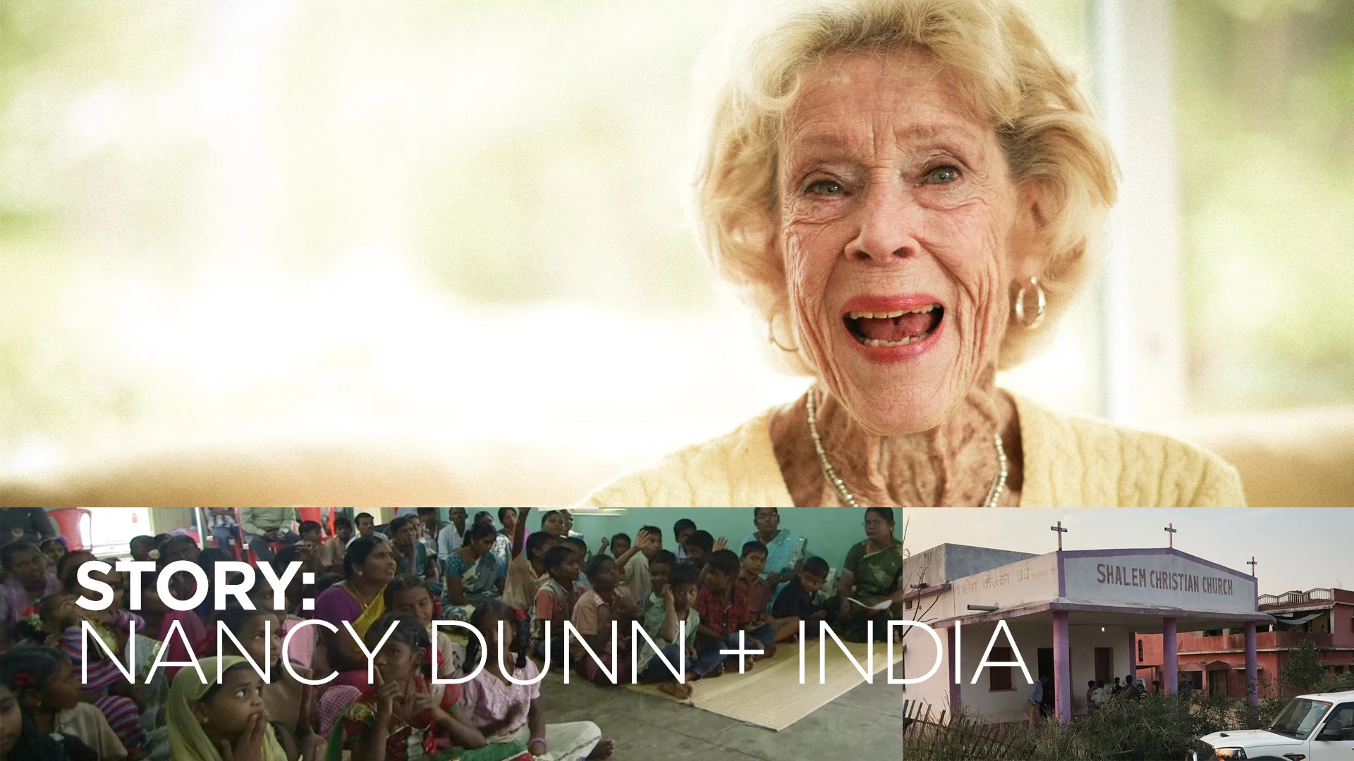 Story: Nancy Dunn + India on Vimeo