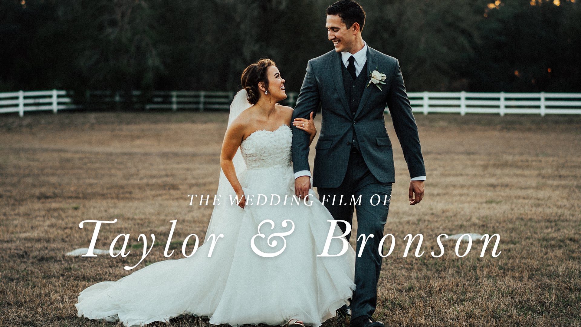 The Wedding Film of Taylor & Bronson on Vimeo