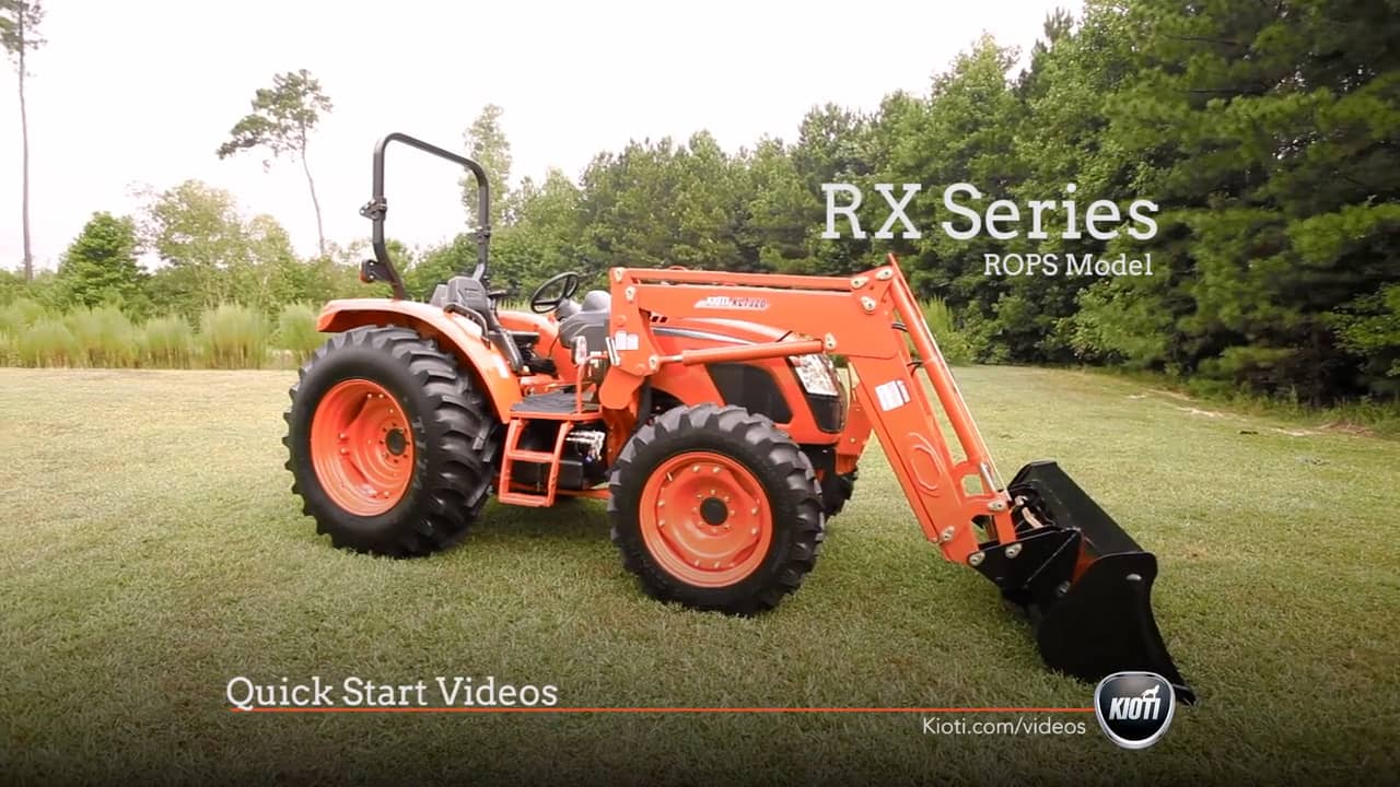 KIOTI RX Series (ROPS/Open Station) - Quick Start Video on Vimeo