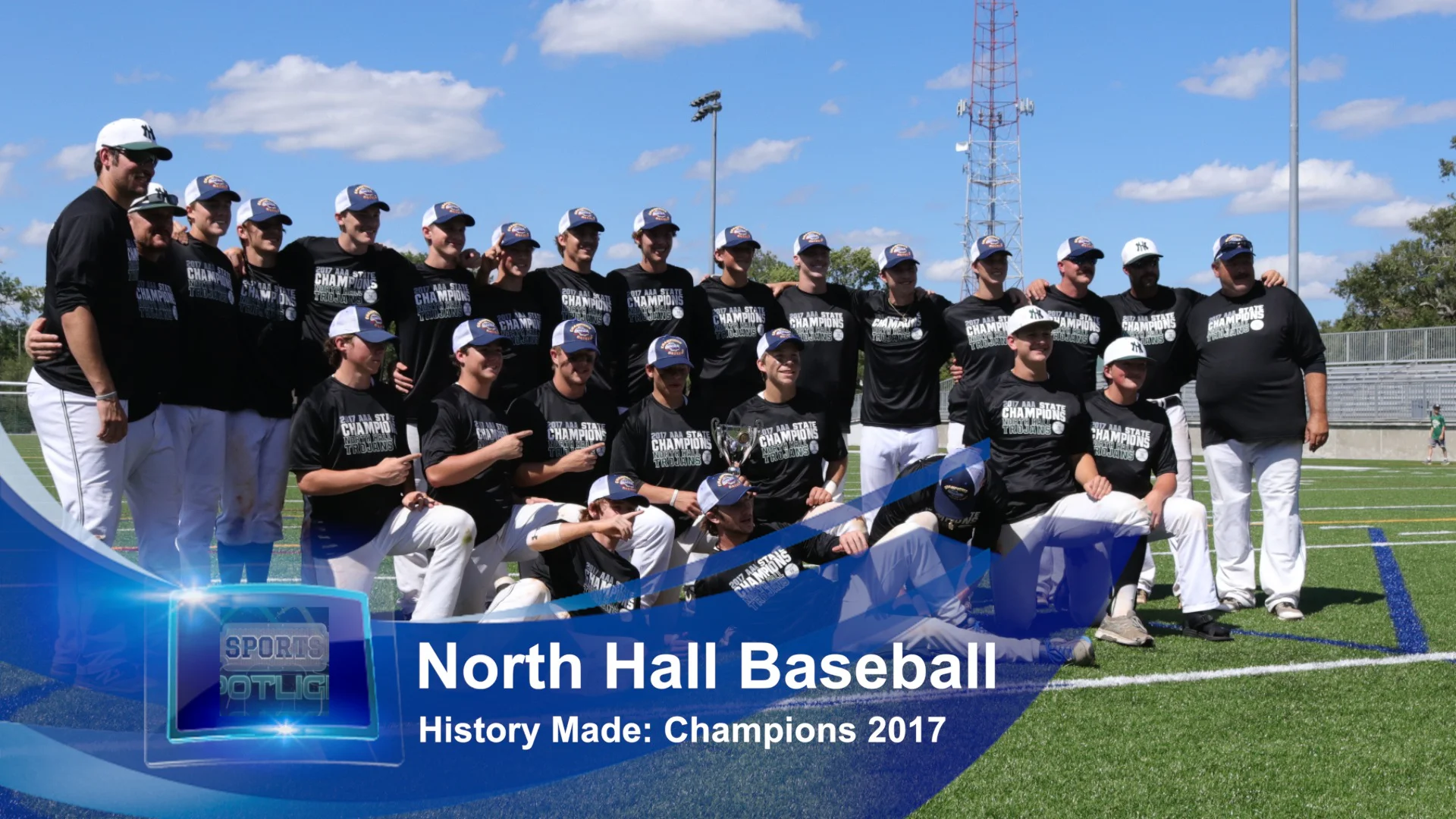 North Hall Baseball, Class AAA Champions: History Is Made