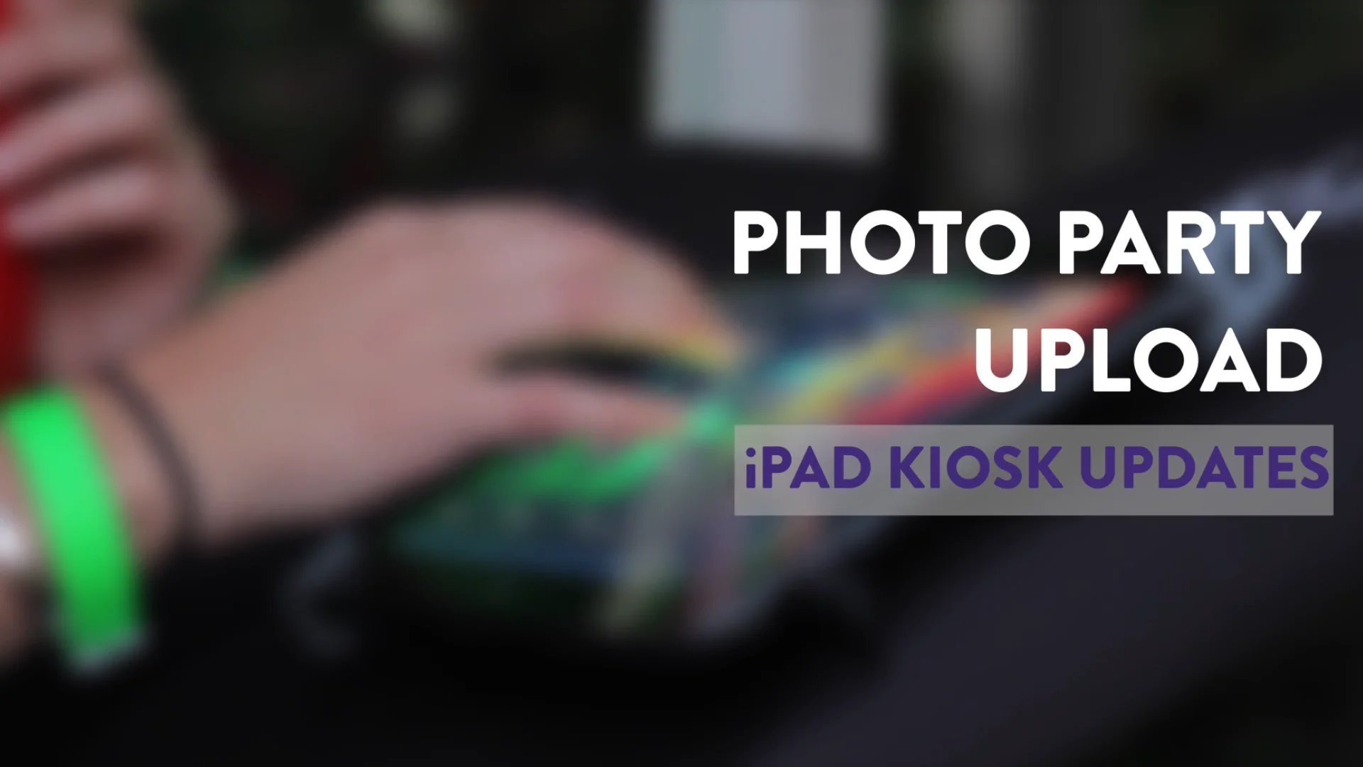 Photo Party Upload - iPad Updates on Vimeo