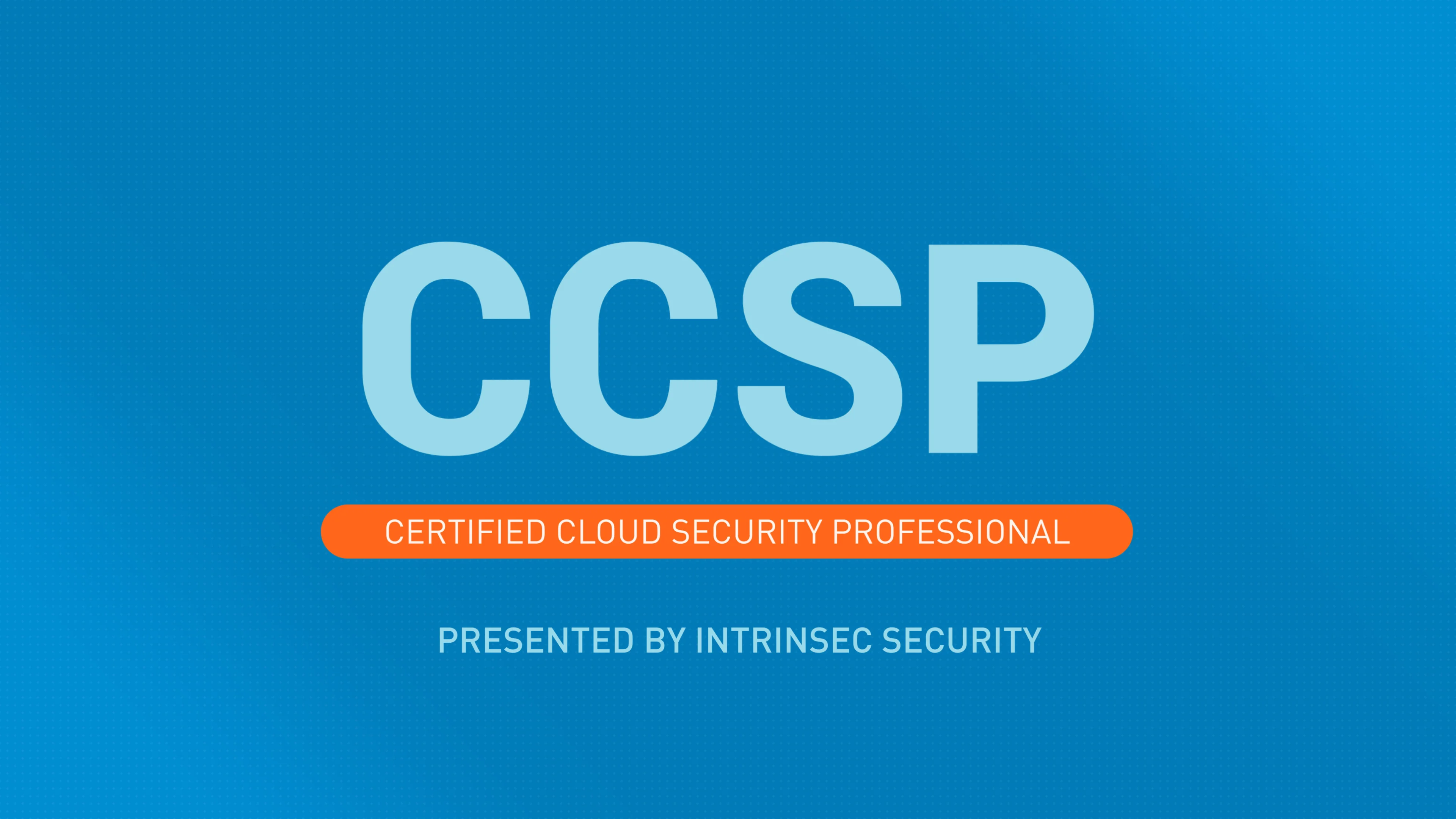 CCSP: Certified Cloud Security Professional - Intrinsec