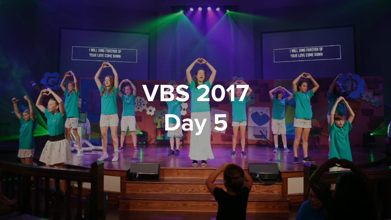 VBS 2017 - Day 5 on Vimeo