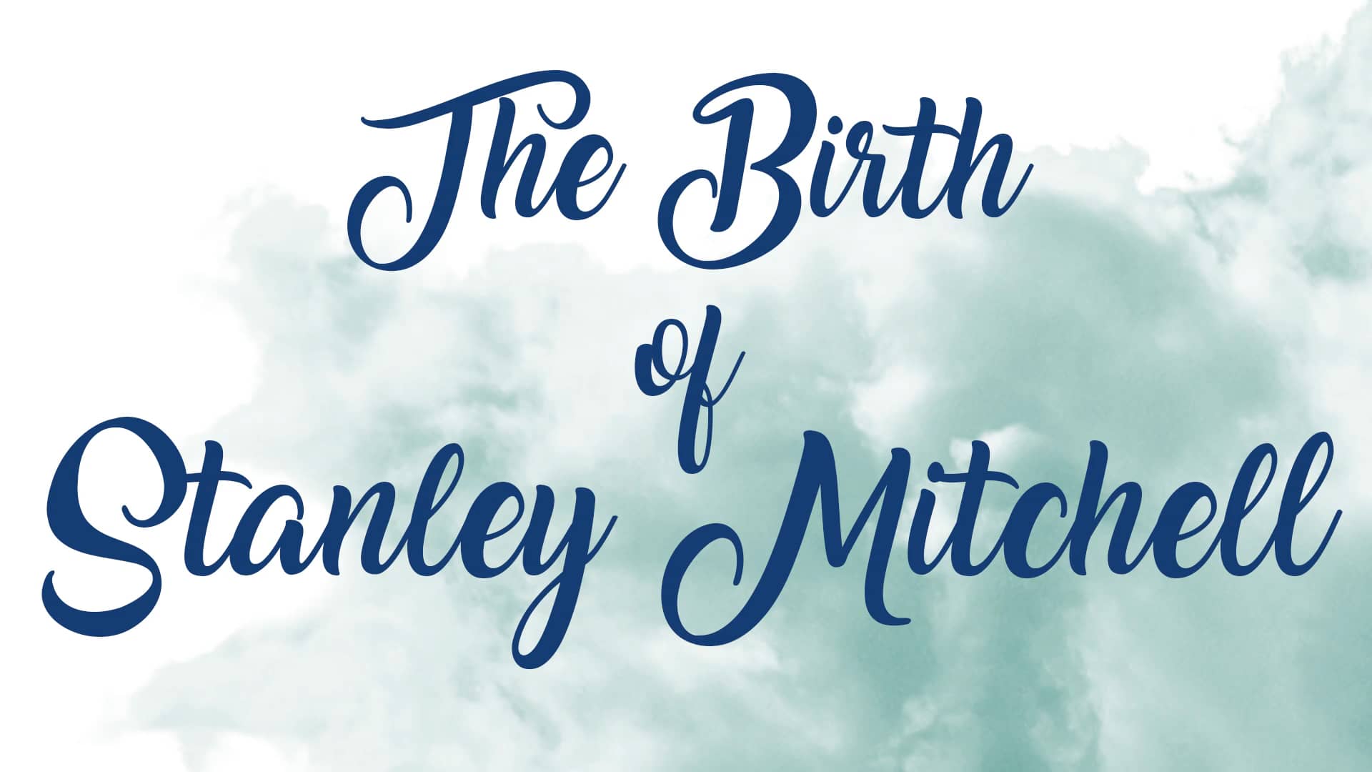 The Birth of Stanley Mitchell on Vimeo