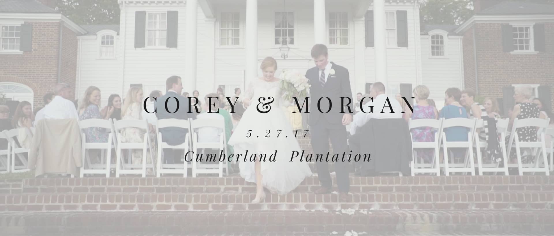 Corey & Morgan | Feature Wedding Film on Vimeo