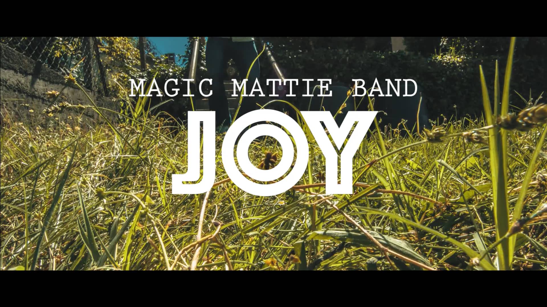 Magic Mattie Band_JOY_Official video on Vimeo