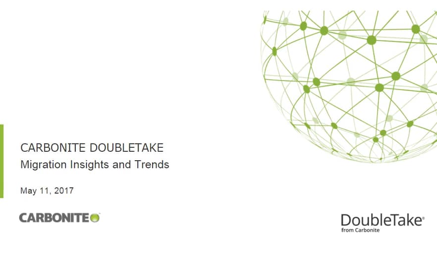 Carbonite DoubleTake: Migration Insights & Trends - Webinar on Vimeo
