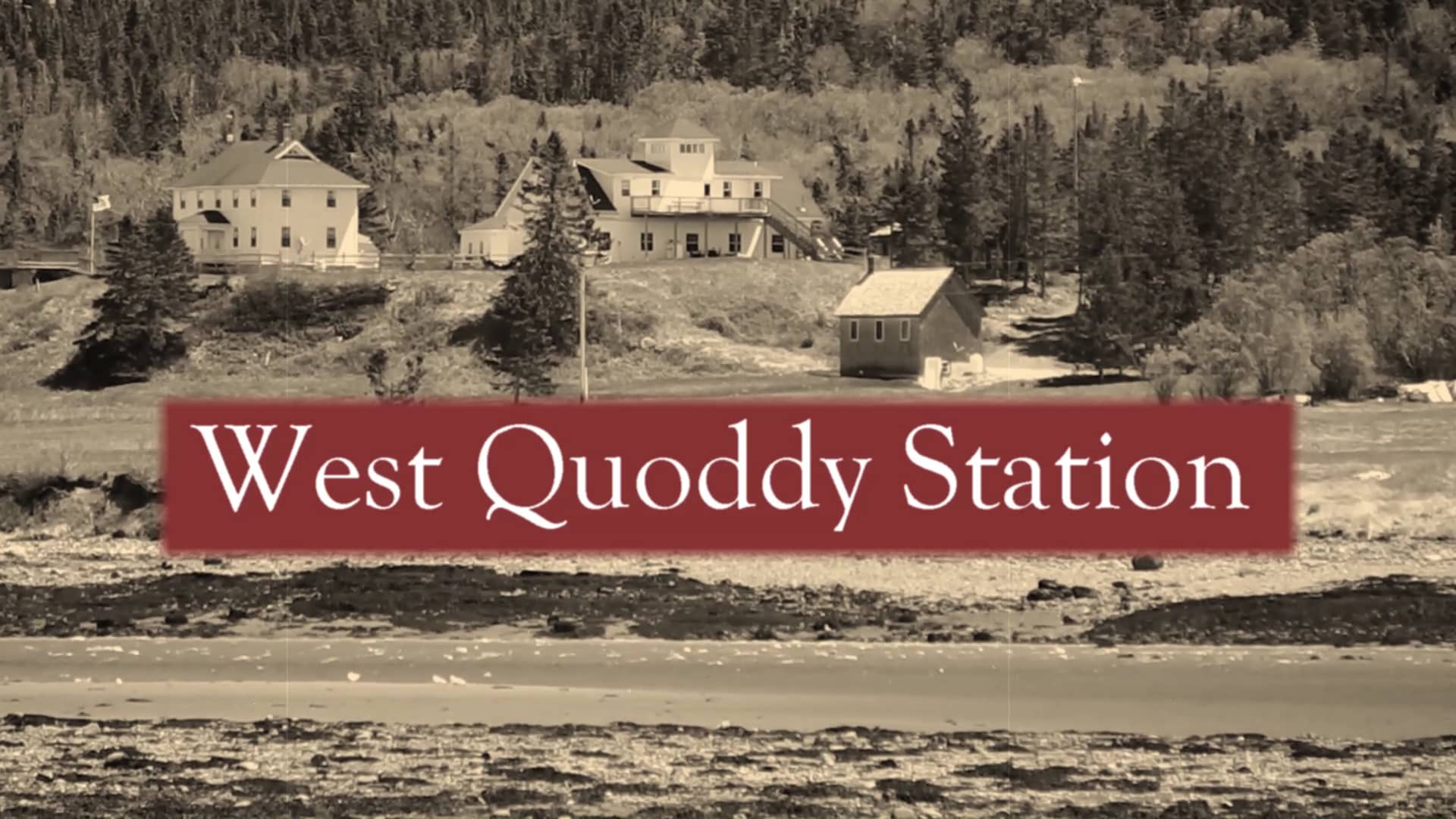 West Quoddy Station on Vimeo