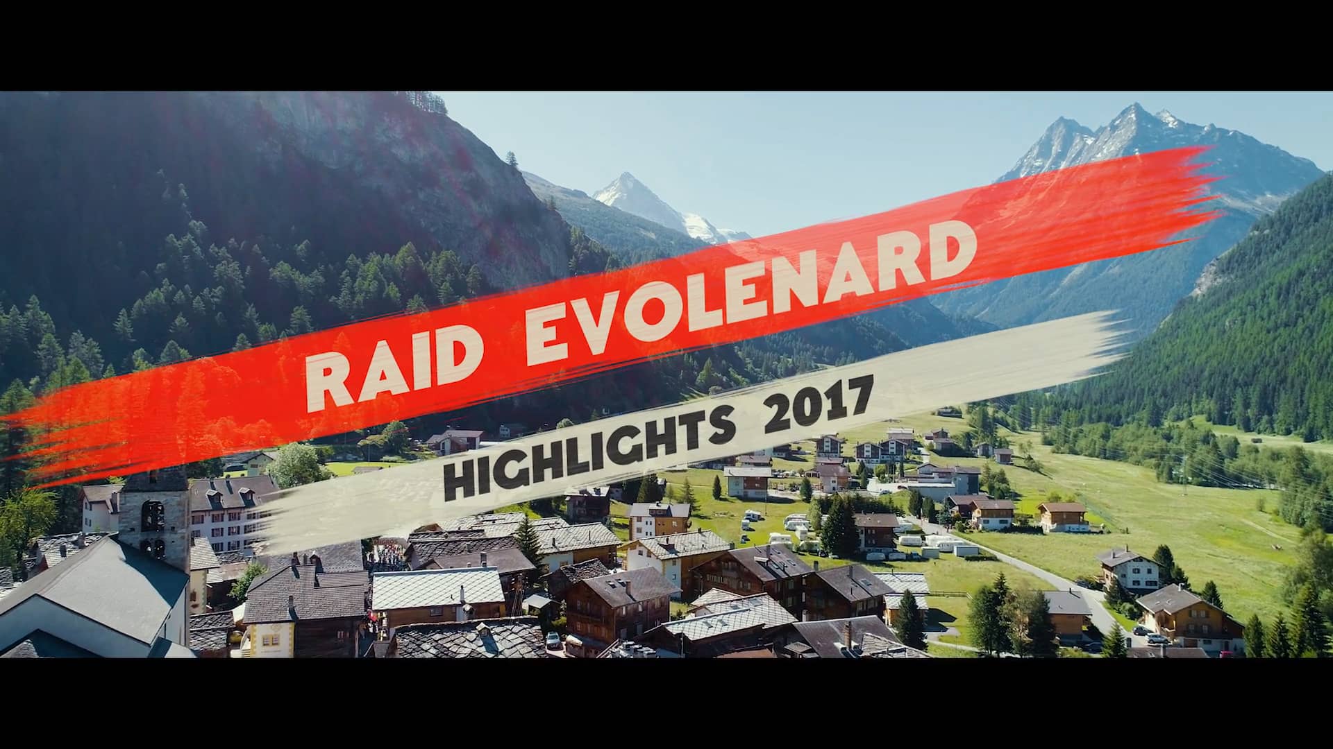 Raid Evolenard 2017 - Highlights on Vimeo