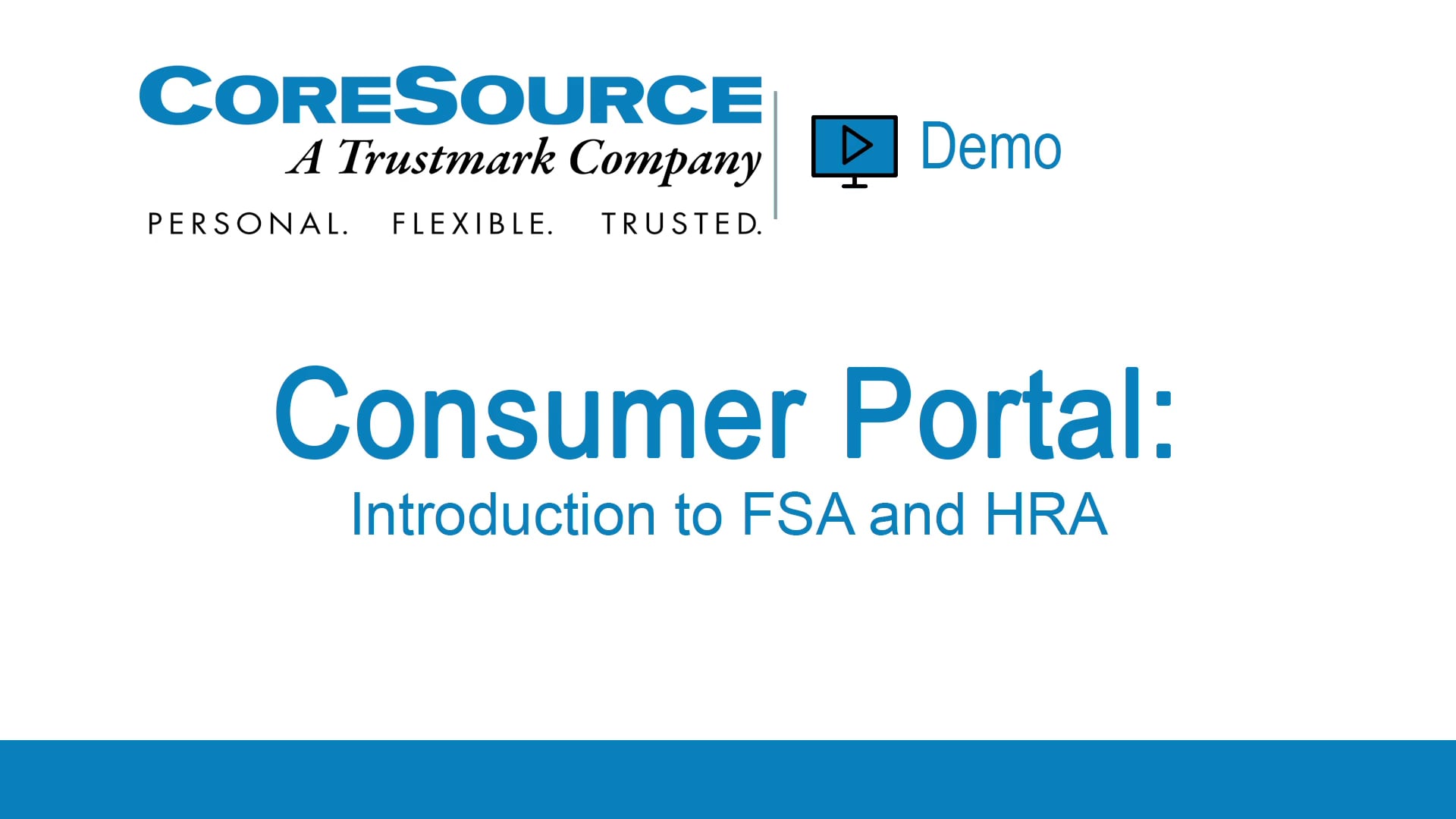 CoreSource Consumer Portal demo for FSA and HRA - CoreSource Consumer ...