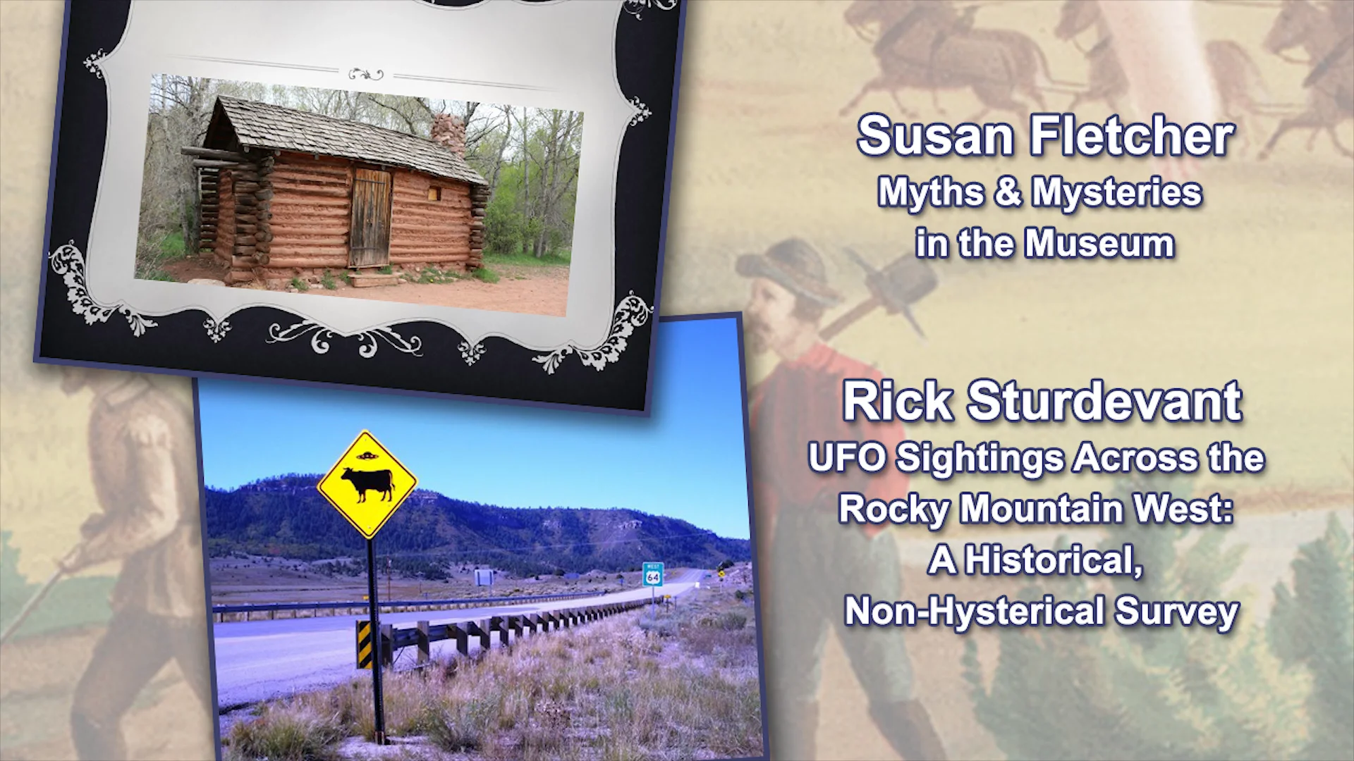 Pikes Peak Regional History Symposium: Myths & Mysteries of the Rocky ...