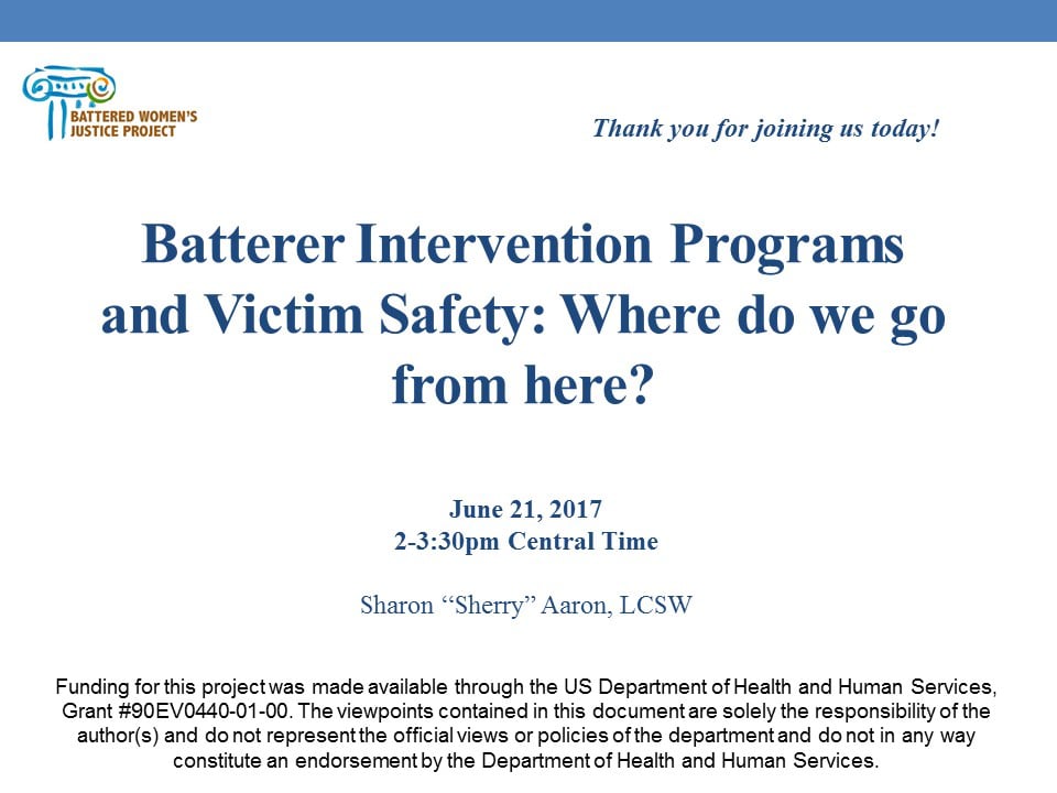 Batterer Intervention Programs and Victim Safety- Where do we go from ...