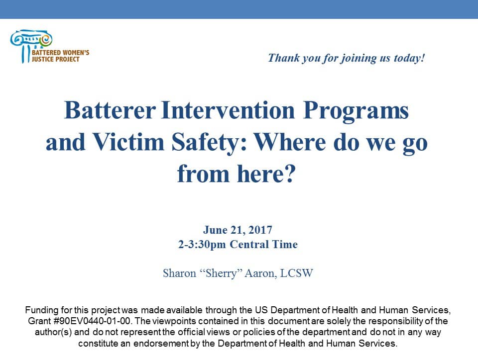 Batterer Intervention Programs and Victim Safety- Where do we go from ...