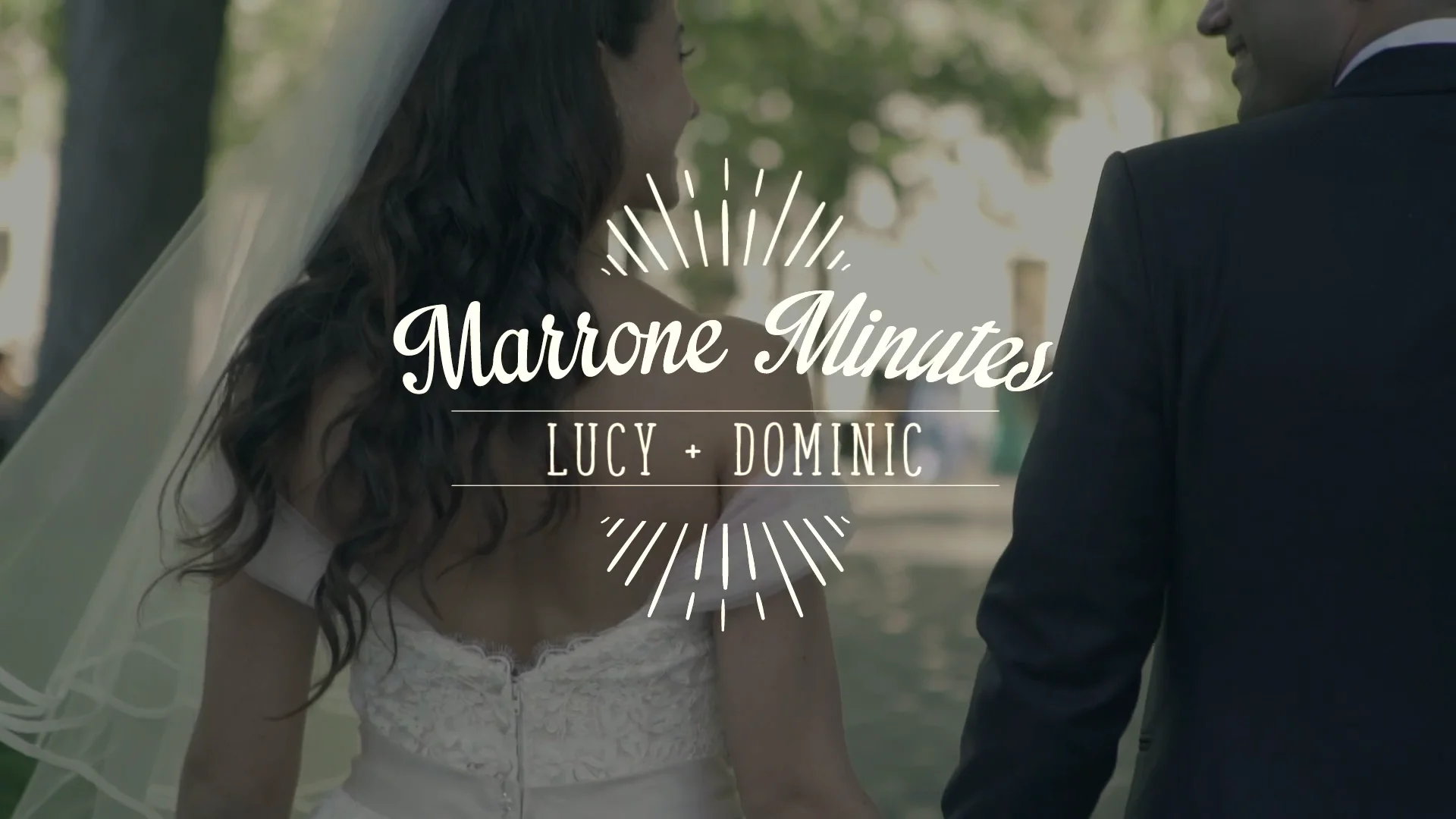 Lucy & Dominic - Marrone Minute on Vimeo