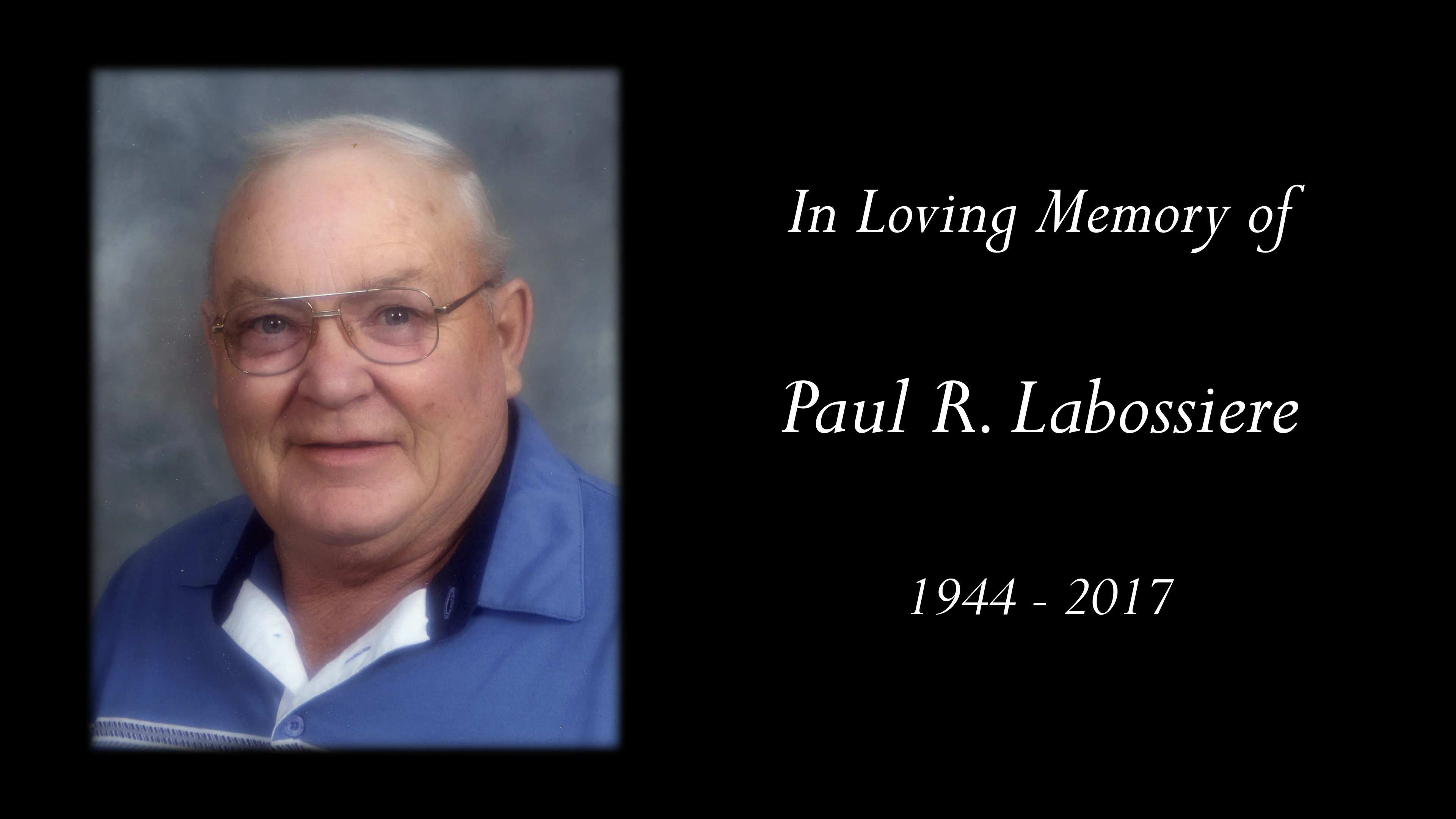Paul Labossiere Video Tribute on Vimeo