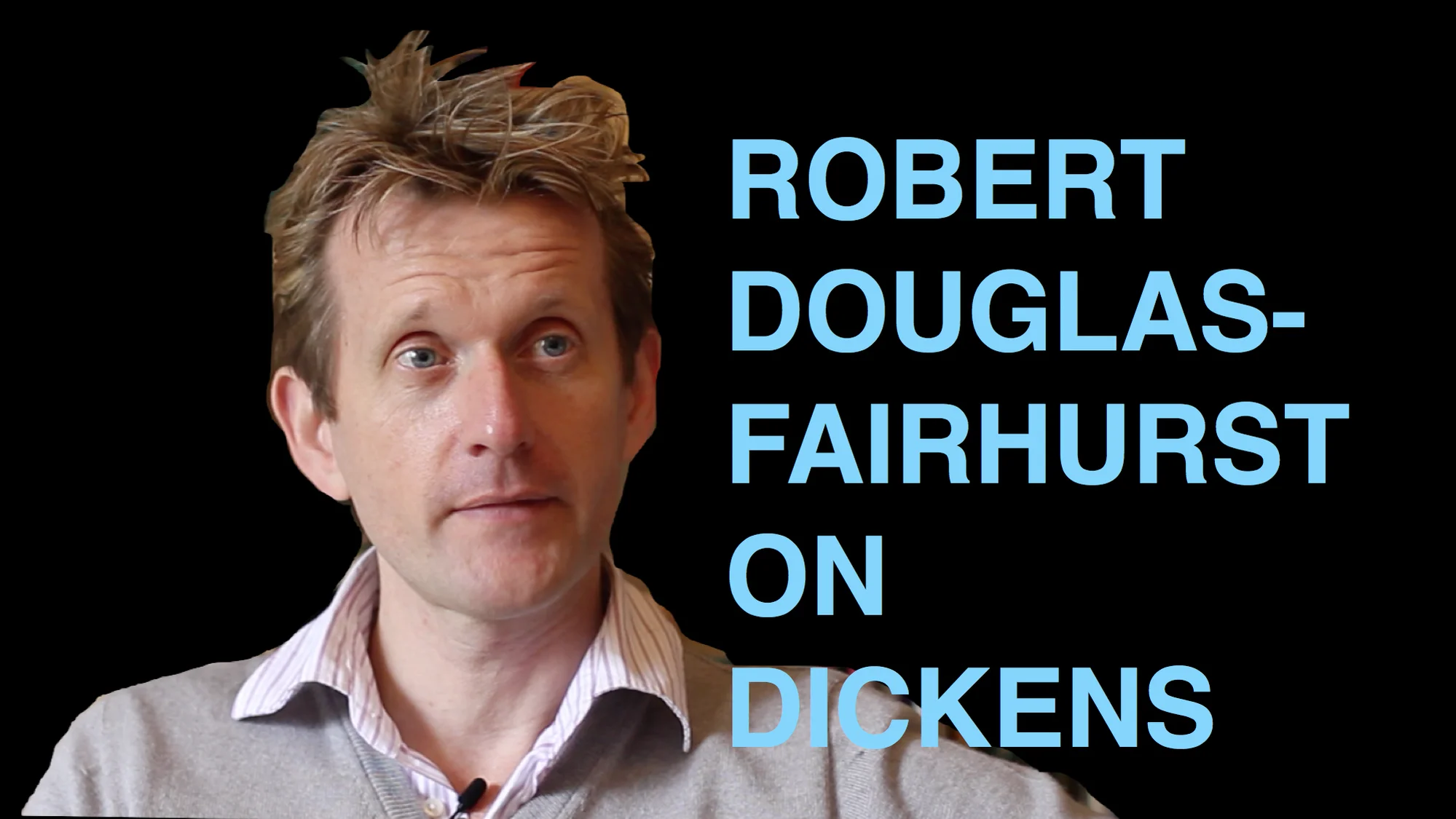 Robert Douglas-Fairhurst on Becoming Dickens on Vimeo