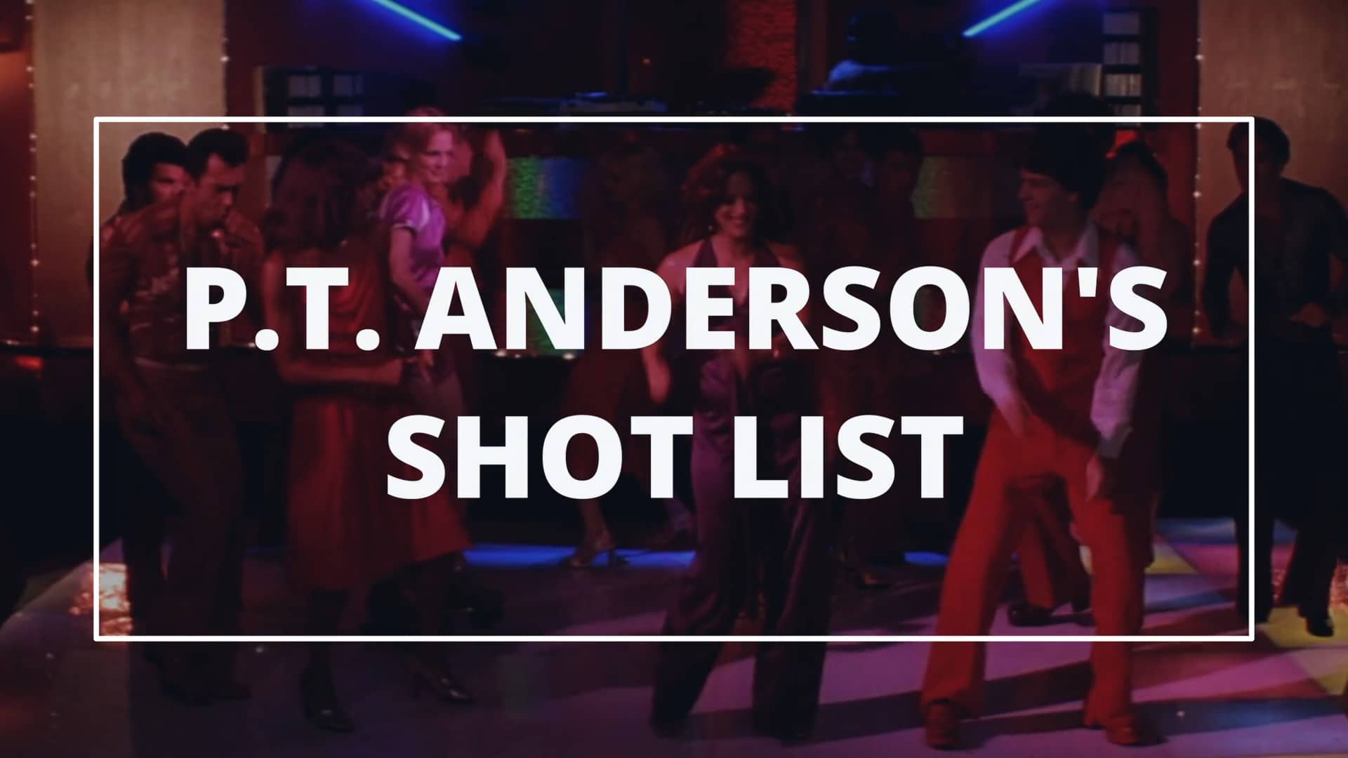 How To Create a Shot List Like Paul Thomas Anderson on Vimeo