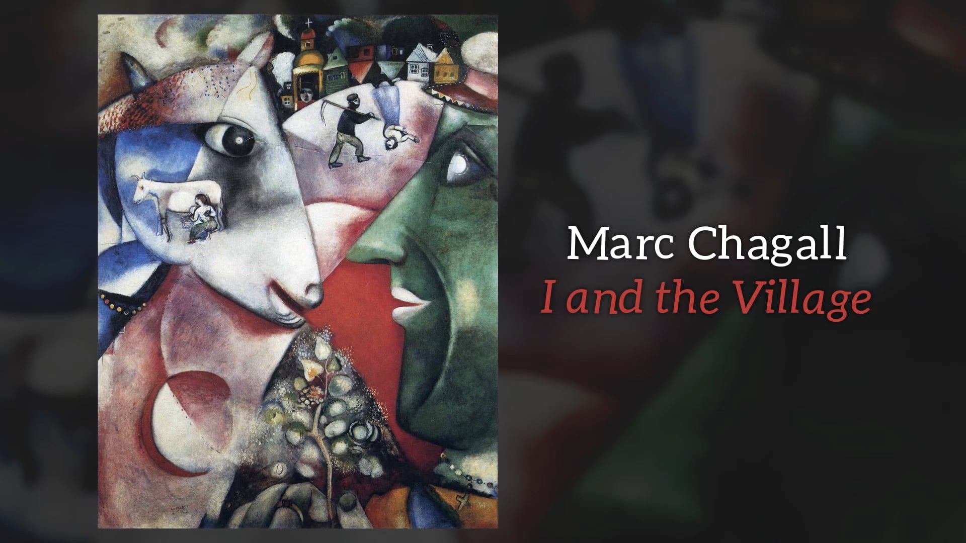 Art Minutes - Marc Chagall - I and the Village on Vimeo