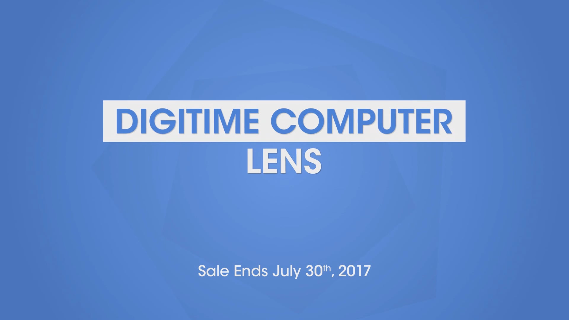 2017-07-06-Digitime Computer Lens on Vimeo