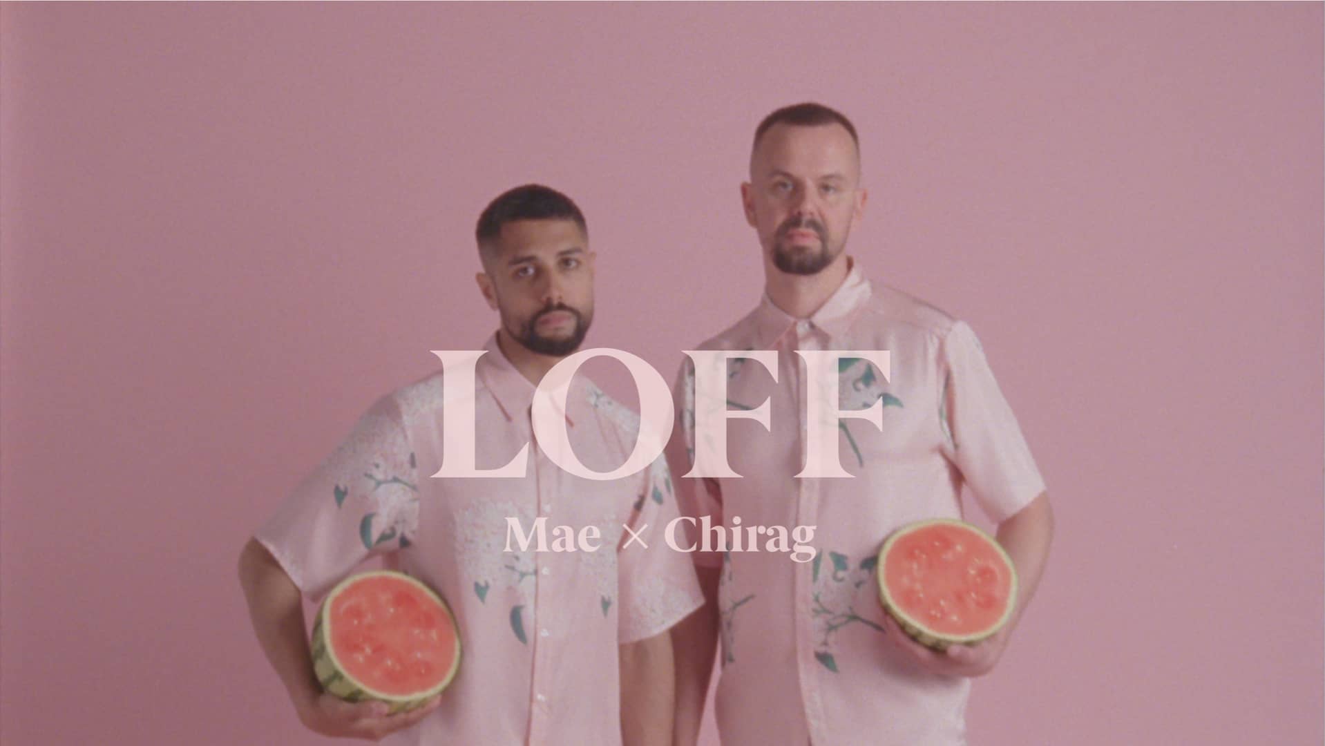 Mae x Chirag - Loff on Vimeo