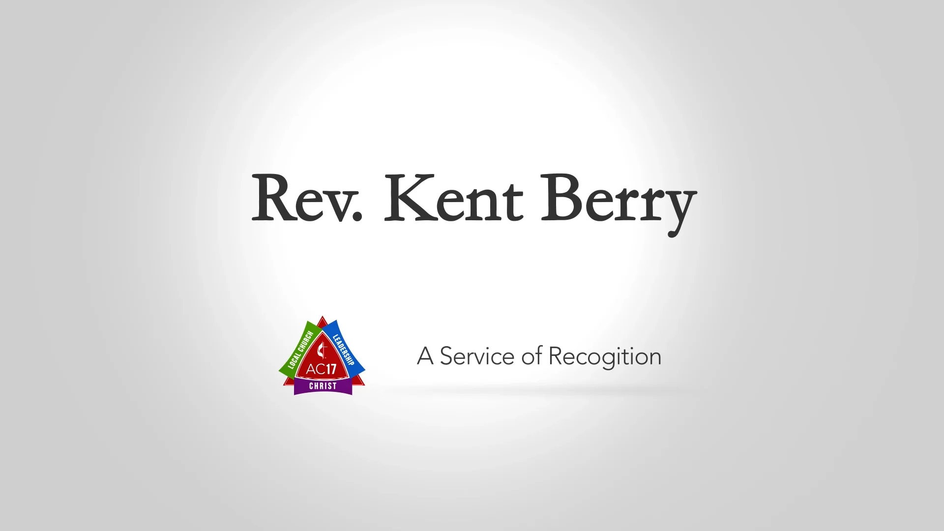 AC17 Retirement Videos - Rev. Kent Berry on Vimeo