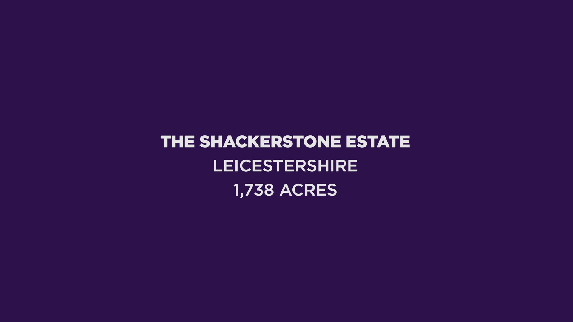 THE SHACKERSTONE ESTATE | Carter Jonas
