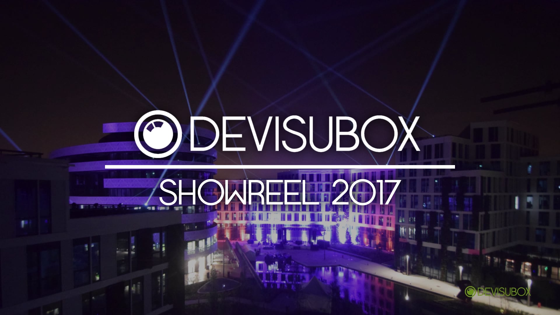 DEVISUBOX - Showreels - DEVISUBOX - International Showreel Time Lapses 2017 on Vimeo
