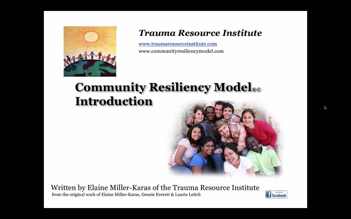 The Community Resiliency Model: Becoming Trauma-Informed and Resiliency ...