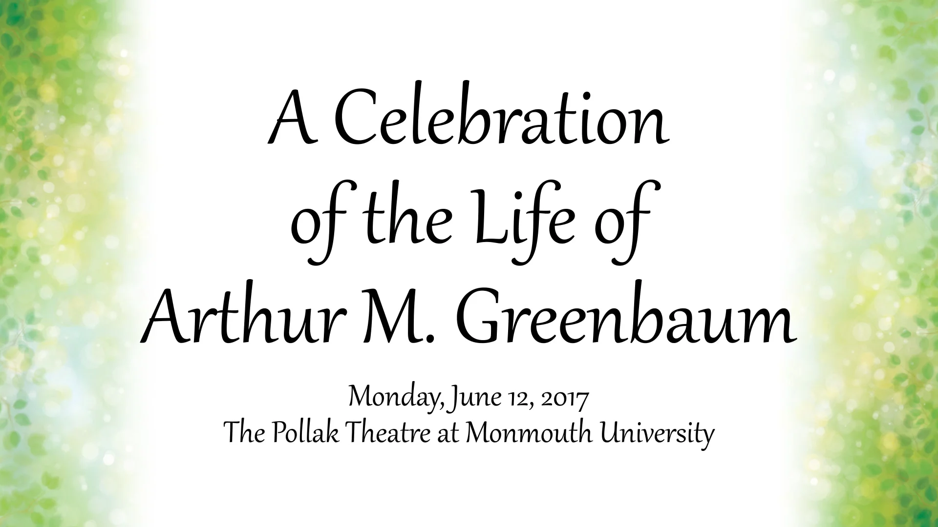 A Celebration of the Life of Arthur M. Greenbaum on Vimeo