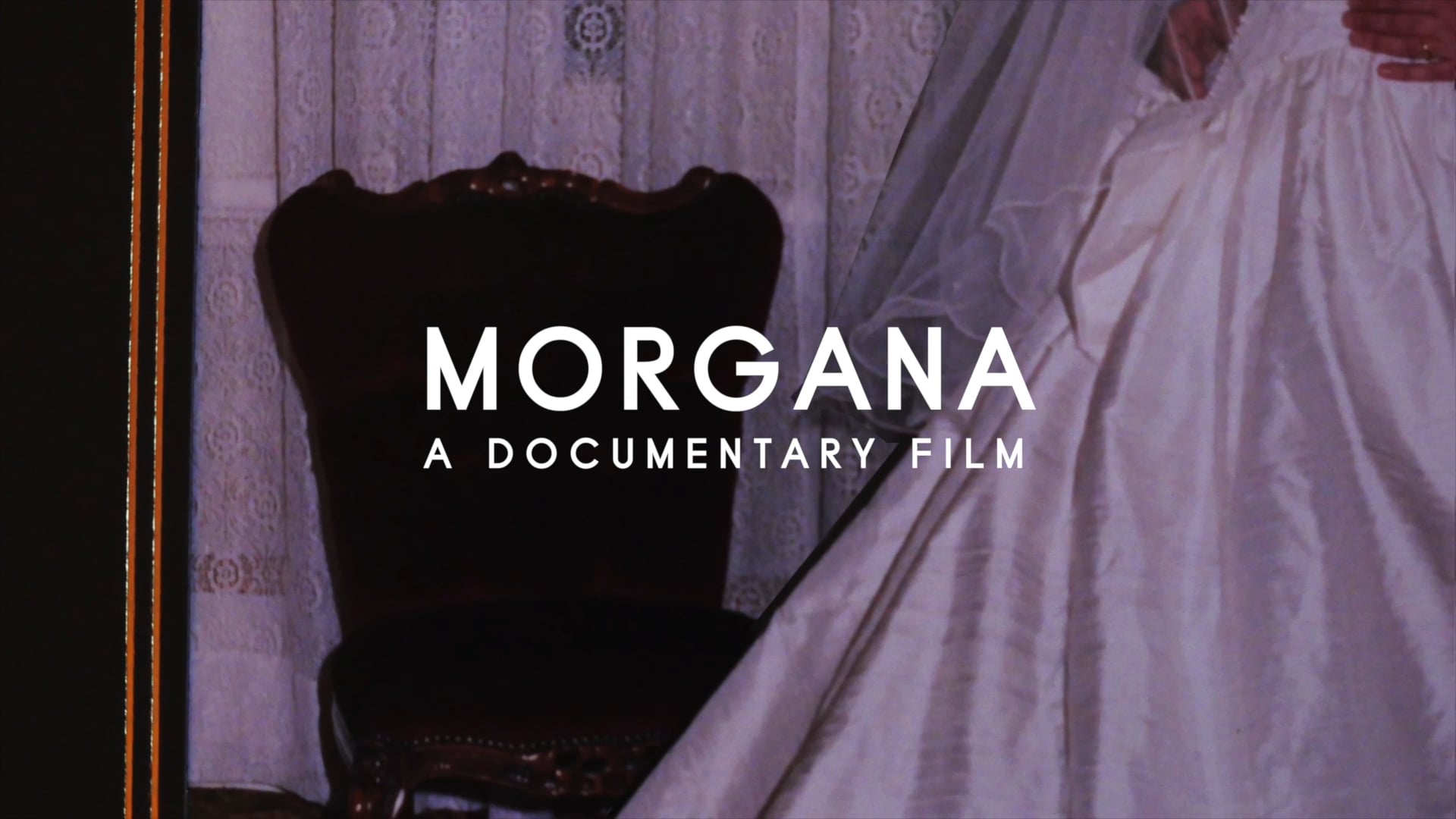 Morgana Documentary Teaser - First Look Teaser #1 on Vimeo